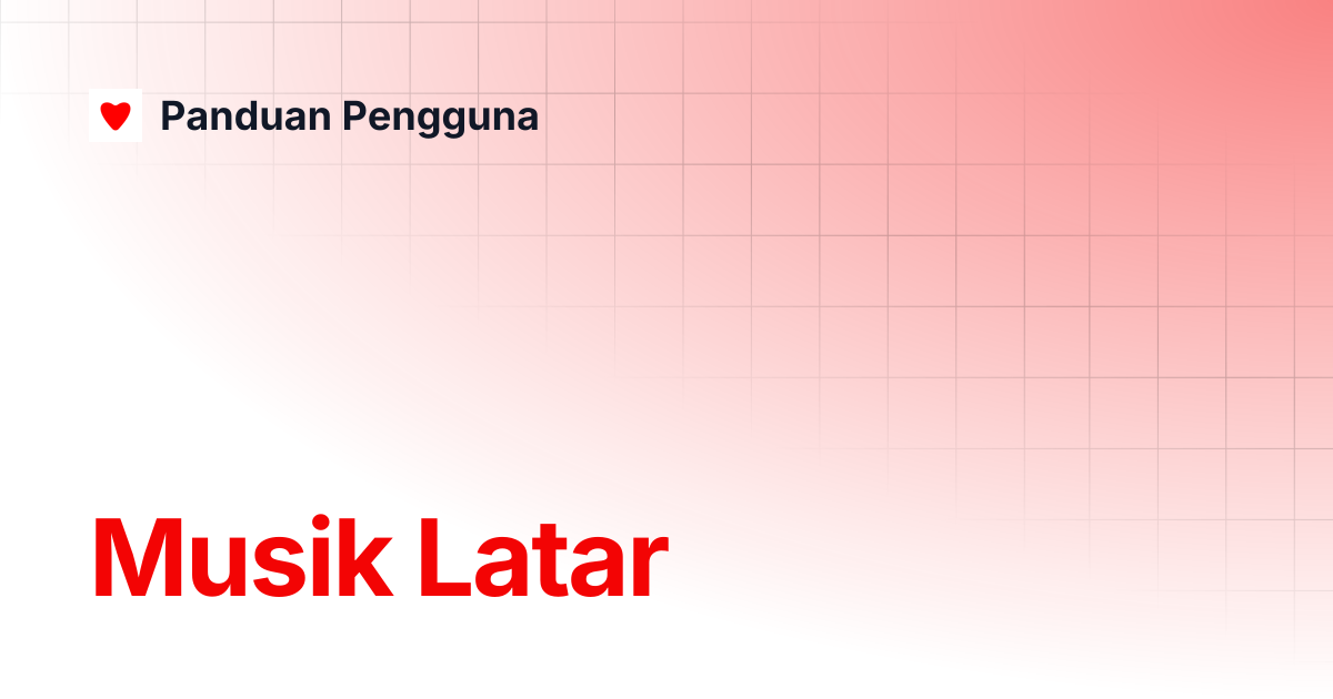 Musik Latar | Panduan Pengguna